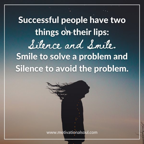 Quote: Successful People have Two things on their lips - Motivational Soul